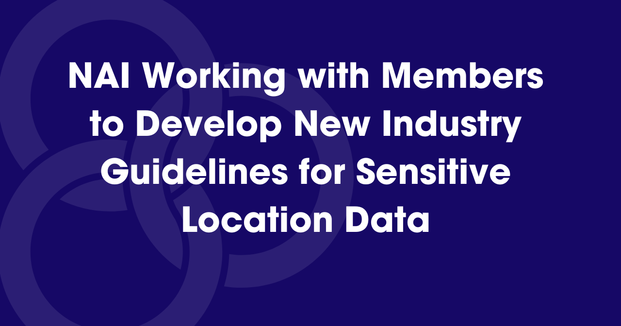 NAI Working with Members to Develop New Industry Guidelines for ...
